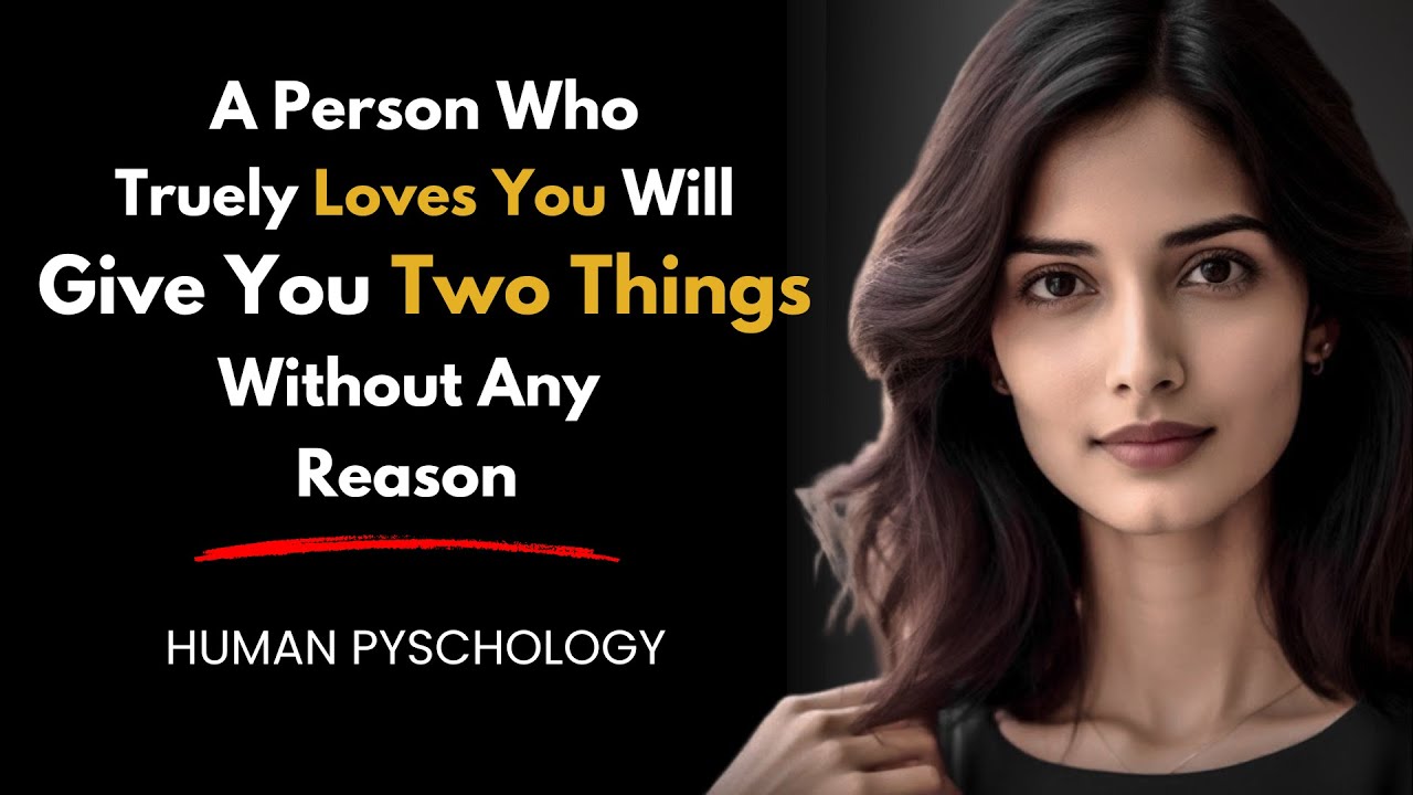A person who truly loves you will give these two things - Human ...