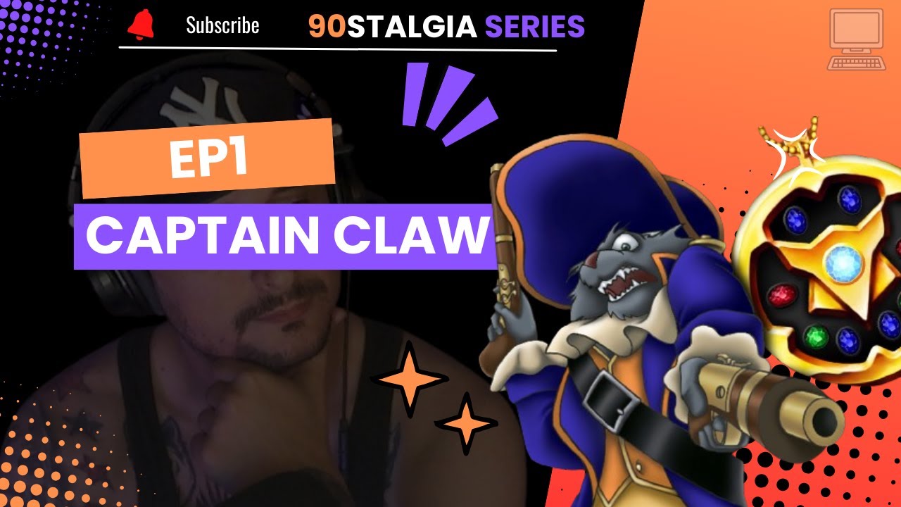 Captain Claw (E1) - 90stalgia Series [2024] - YouTube