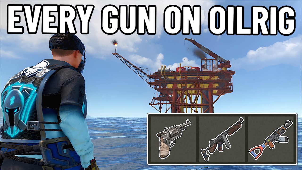 I Did Every Gun On Oil Rig || Rust - YouTube