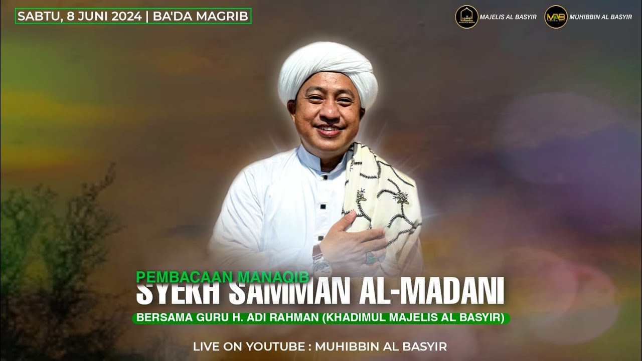 LIVE Manaqib Syekh Semman Al Madani . Penceramah Guru H.Adi Rahman ...