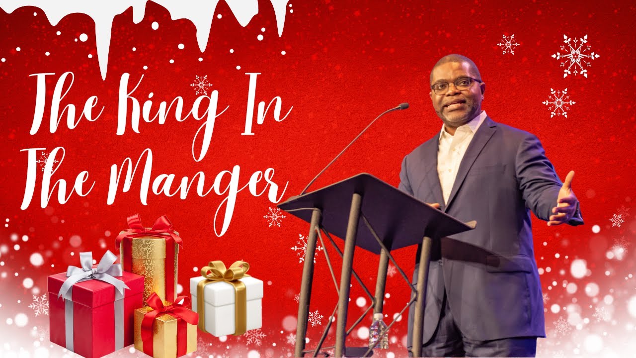 The King In The Manger | Adrian S. Taylor, Lead Pastor | Springhill ...