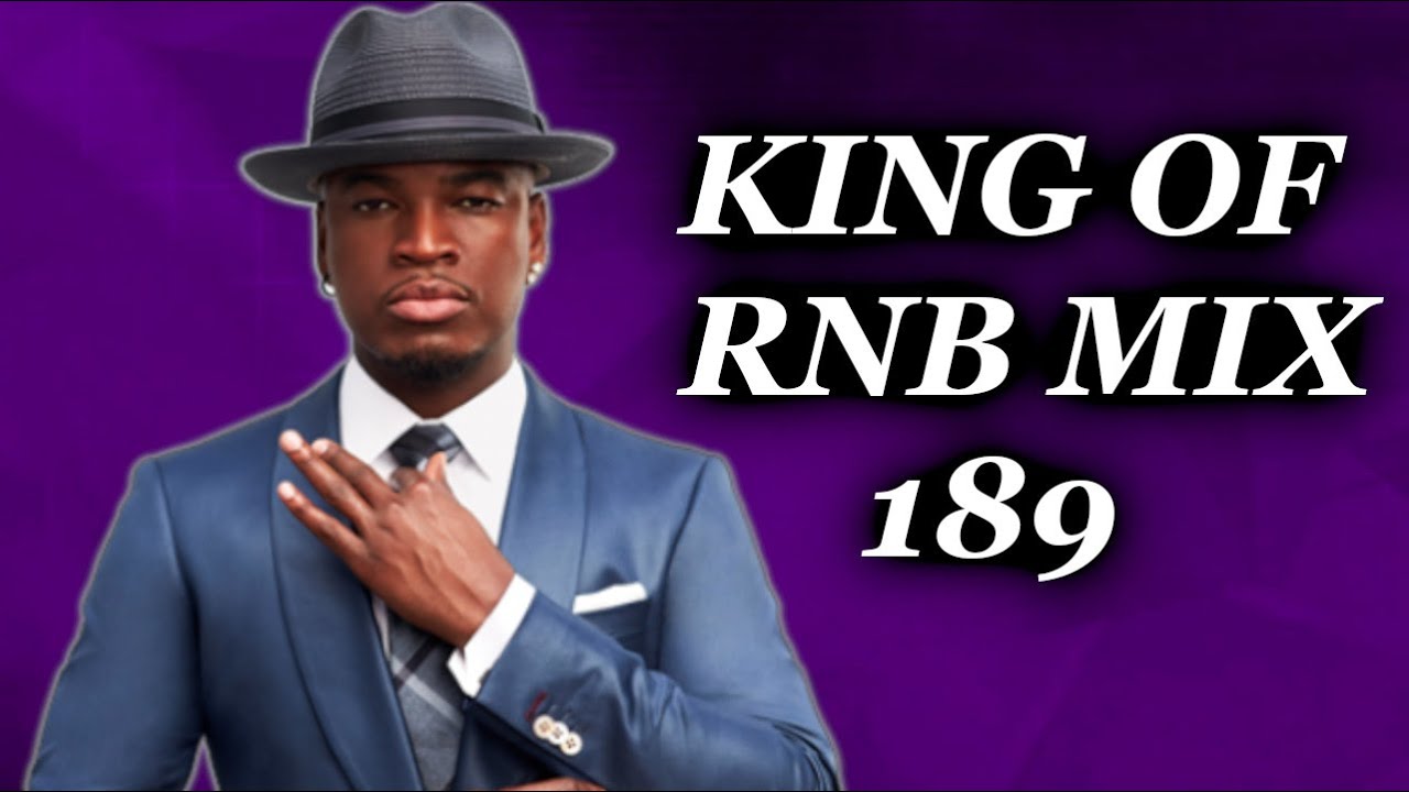 Best Of RNB Mix / King Of RNB Mix 189 - YouTube