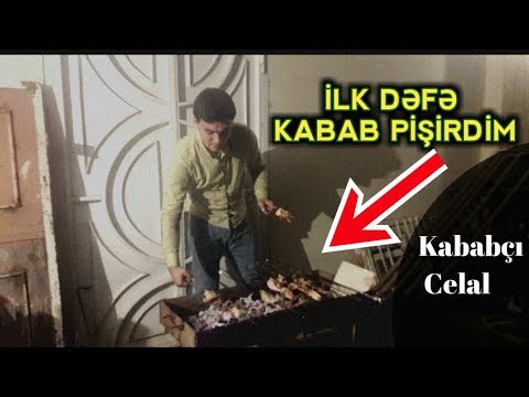 İLK DƏFƏDİR KABAB PİŞİRDİM - VLOG