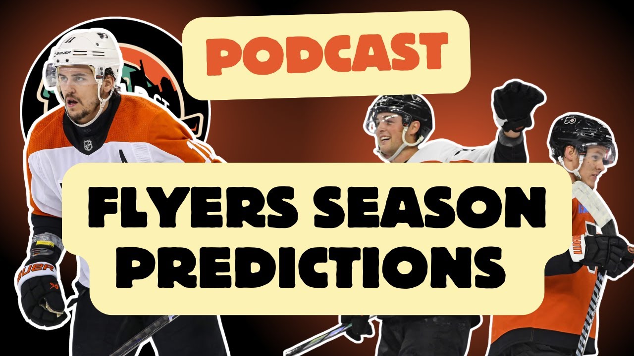 Philadelphia Flyers Season Predictions | BSH Podcast Ep. 39 | Broad ...