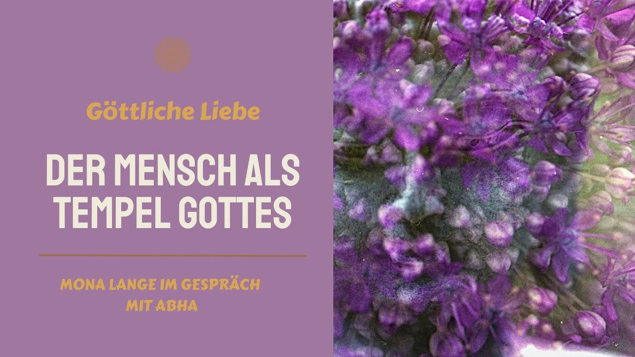 Der Mensch als Tempel Gottes - YouTube