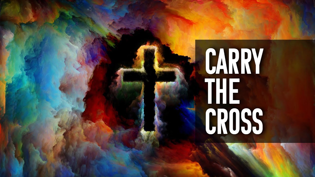 Carry the Cross 2 - YouTube