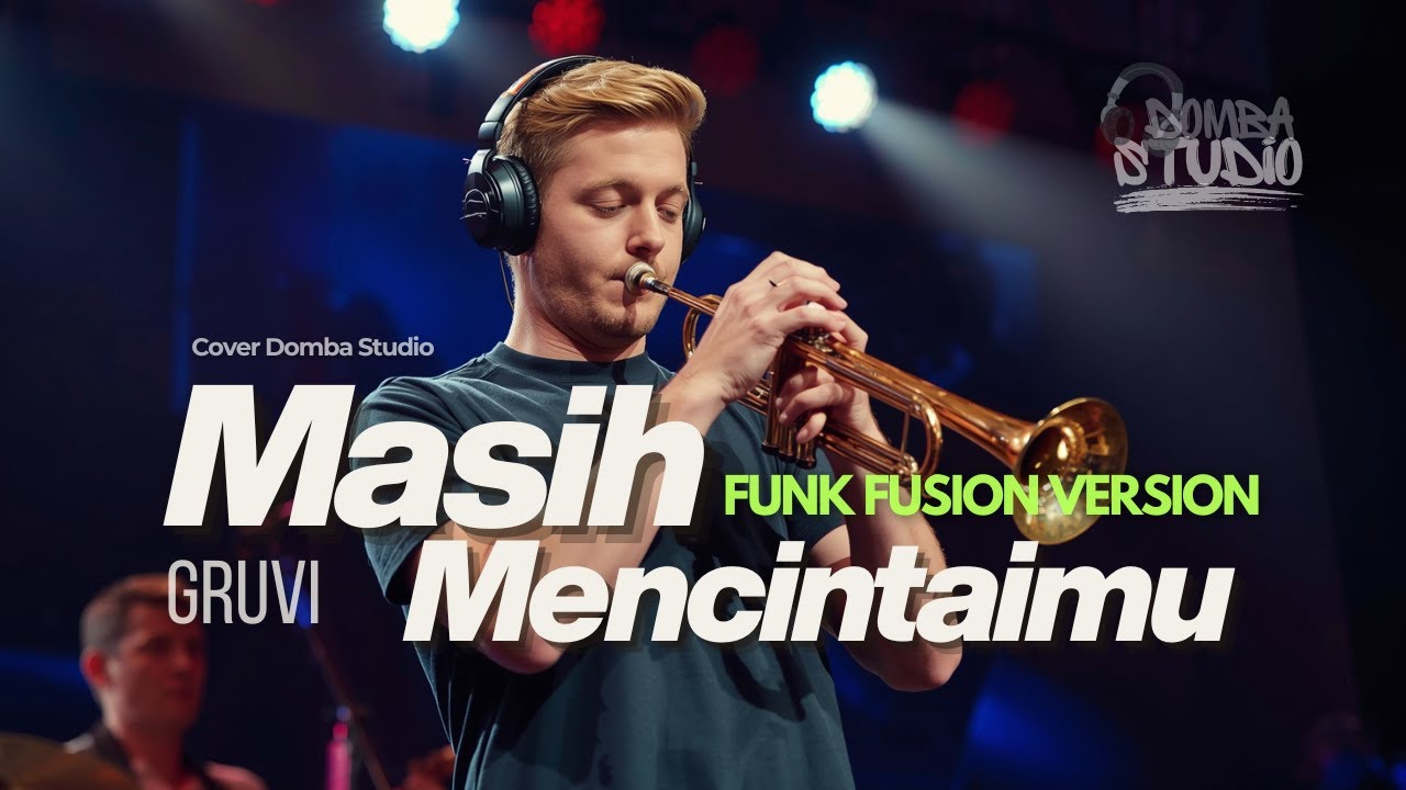 🎼 AKU MASIH MENCINTAIMU (2008) – GRUVI – FUNK FUSION VERSION | Domba ...