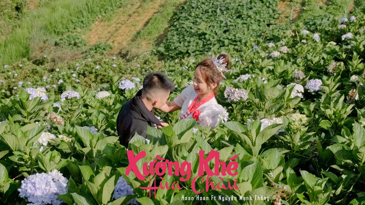 [Trailerr] XƯỜNG KHÉ HUA CHAU | Tiếng gọi trái tim | Hoan Hoan x Nguyễn ...