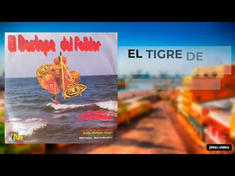 EL TIGRE DE LA MONTAÑA - Grupo Chande