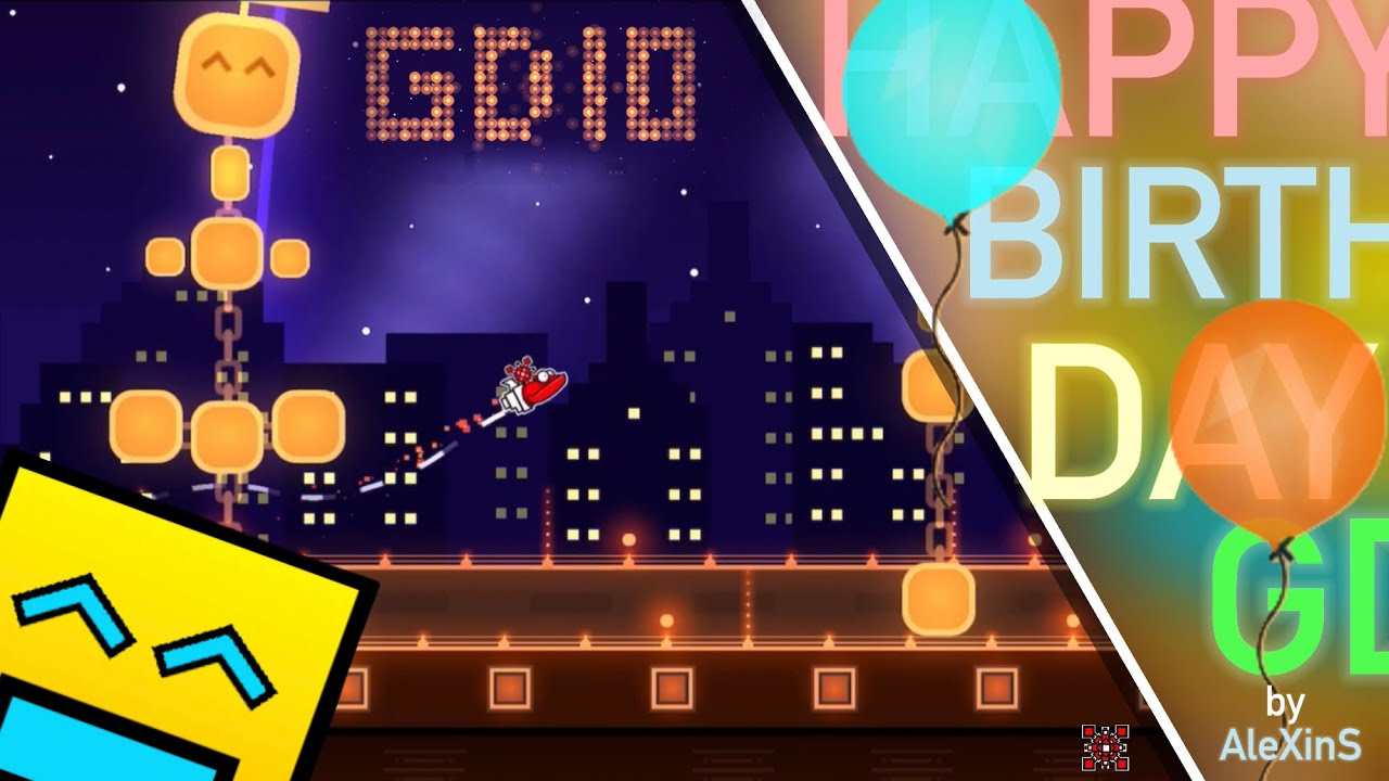 10 YEAR ANNIVERSARY! - "Happy Birth Day GD" by AleXins | Geometry Dash ...