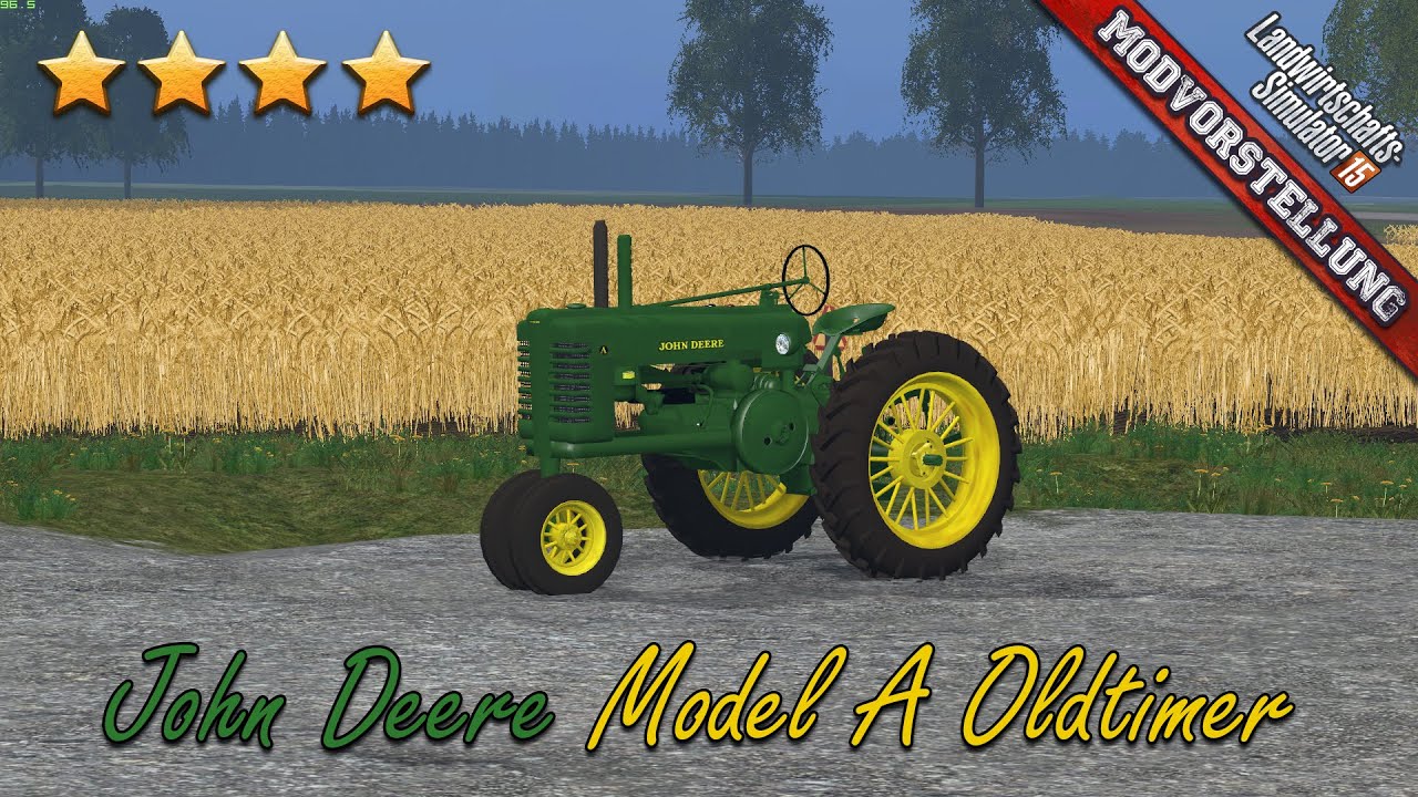 LS 15 Modvorstellung #285 ★ John Deere Model A Oldtimer - YouTube
