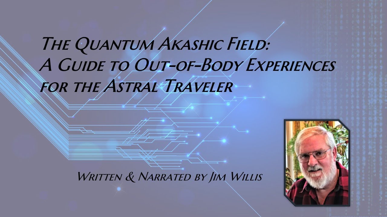The Quantum Akashic Field - Part I: The Theory - YouTube