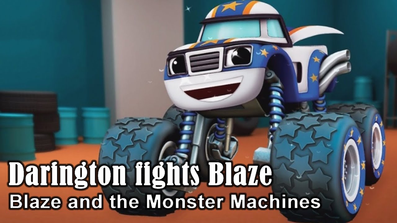 Darington fights Blaze | Blaze and the Monster Machines - YouTube