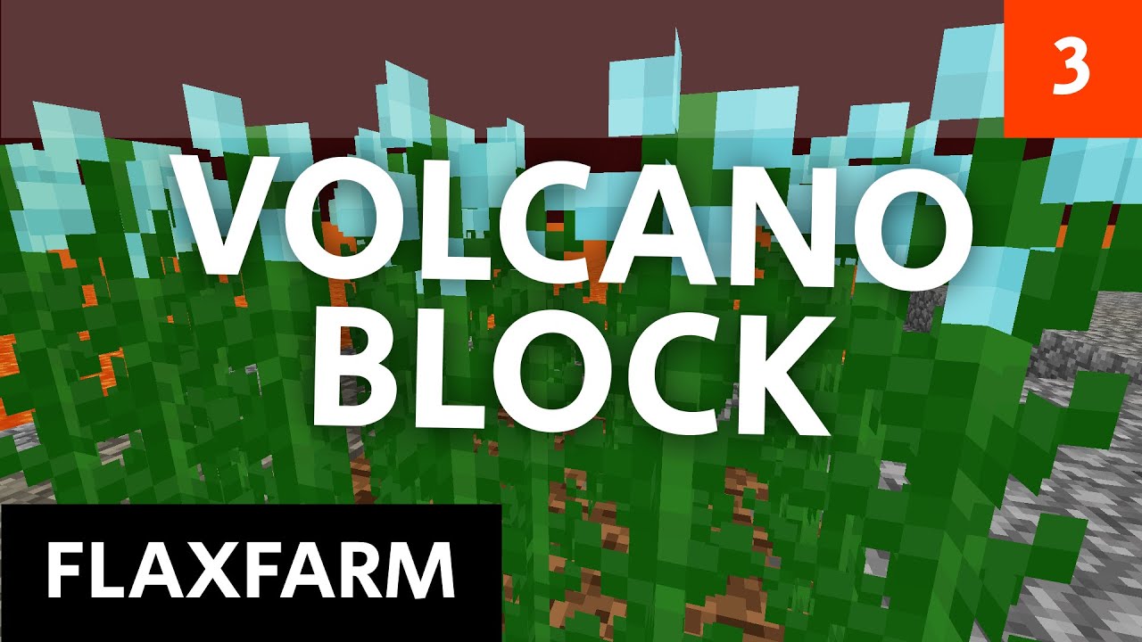 FLAXFARM 🔥 Minecraft Volcano Block #03 - YouTube