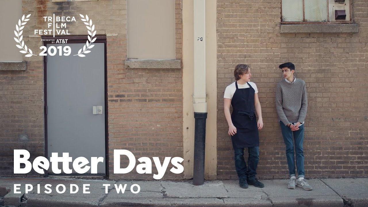 Better Days | Episode Two - YouTube