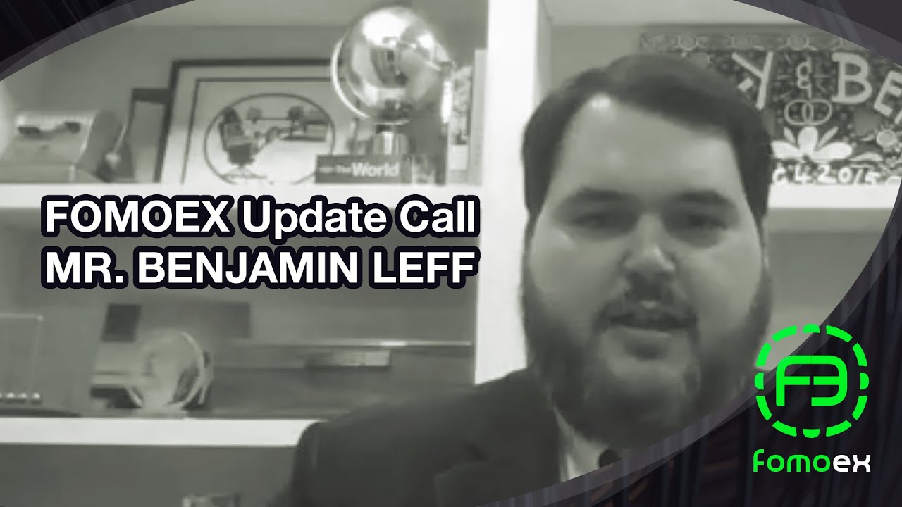 FOMOEX Update Call / Mr. Benjamin Leff - YouTube