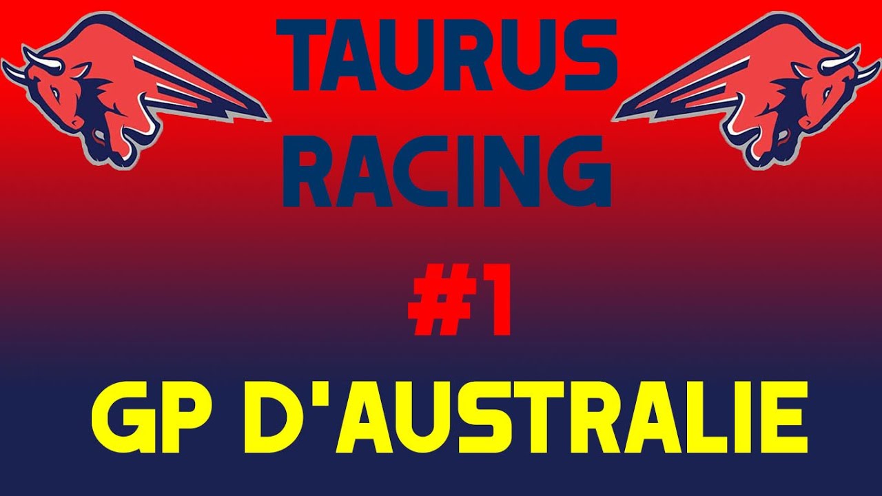#1 GP Australie Taurus Racing - YouTube