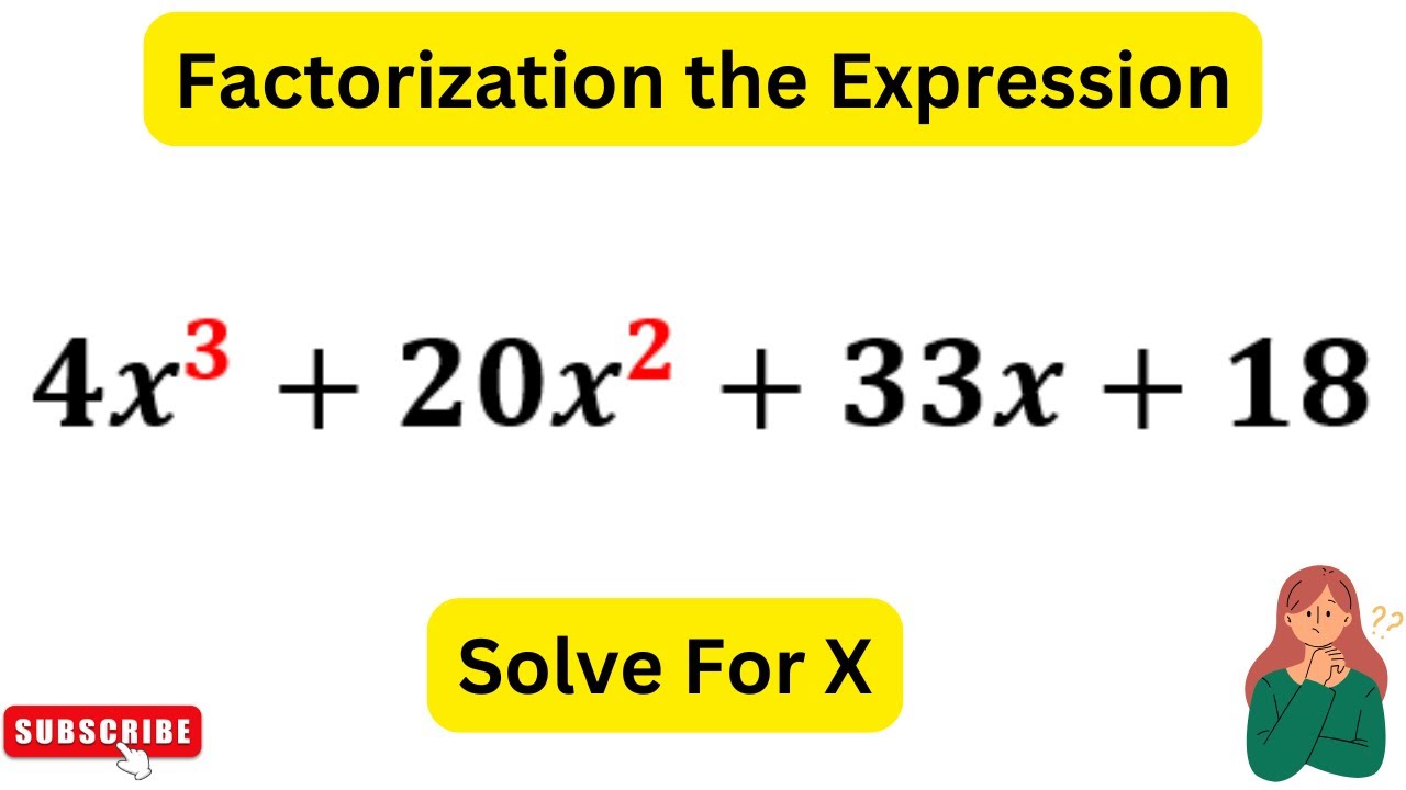 4x 3 20x 2 33x 18 Lets Factorize The Expression Quickly YouTube