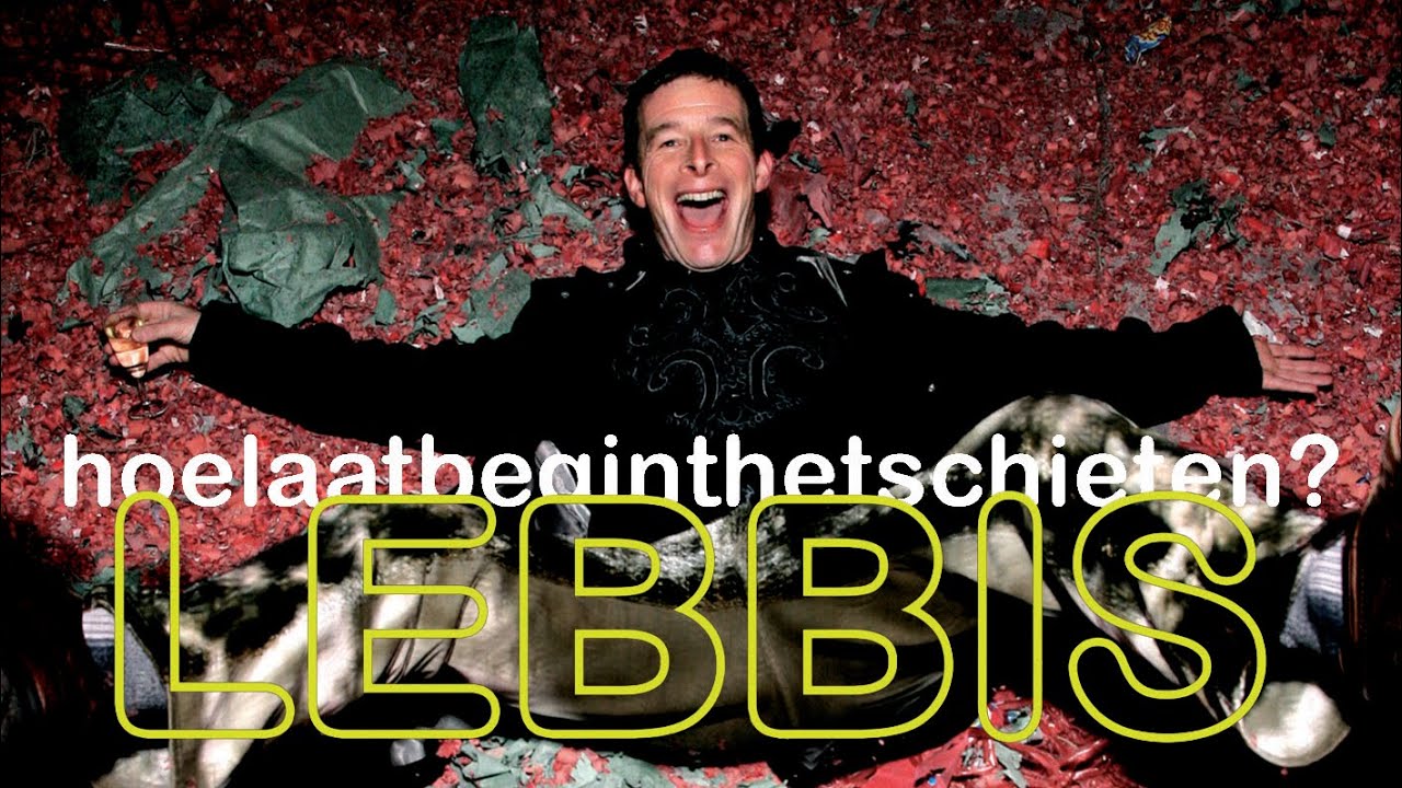 Lebbis - Hoe laat begint het schieten - YouTube