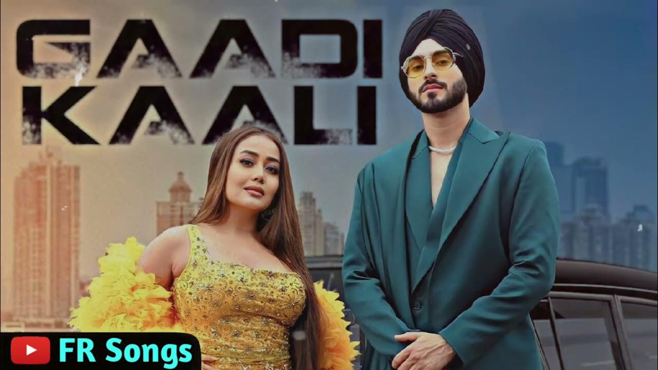 Gaadi Kaali Kaali | Gaadi Kaali Song | New Punjab Song | Neha Kakkar | Mix Song | New Songs 2024 ...