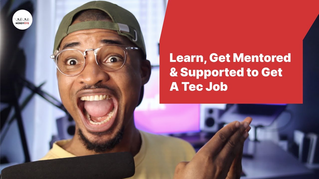 Learn, Get Mentored & Supported To Get A Tech Job - Nerdy Eye Roadmap ...