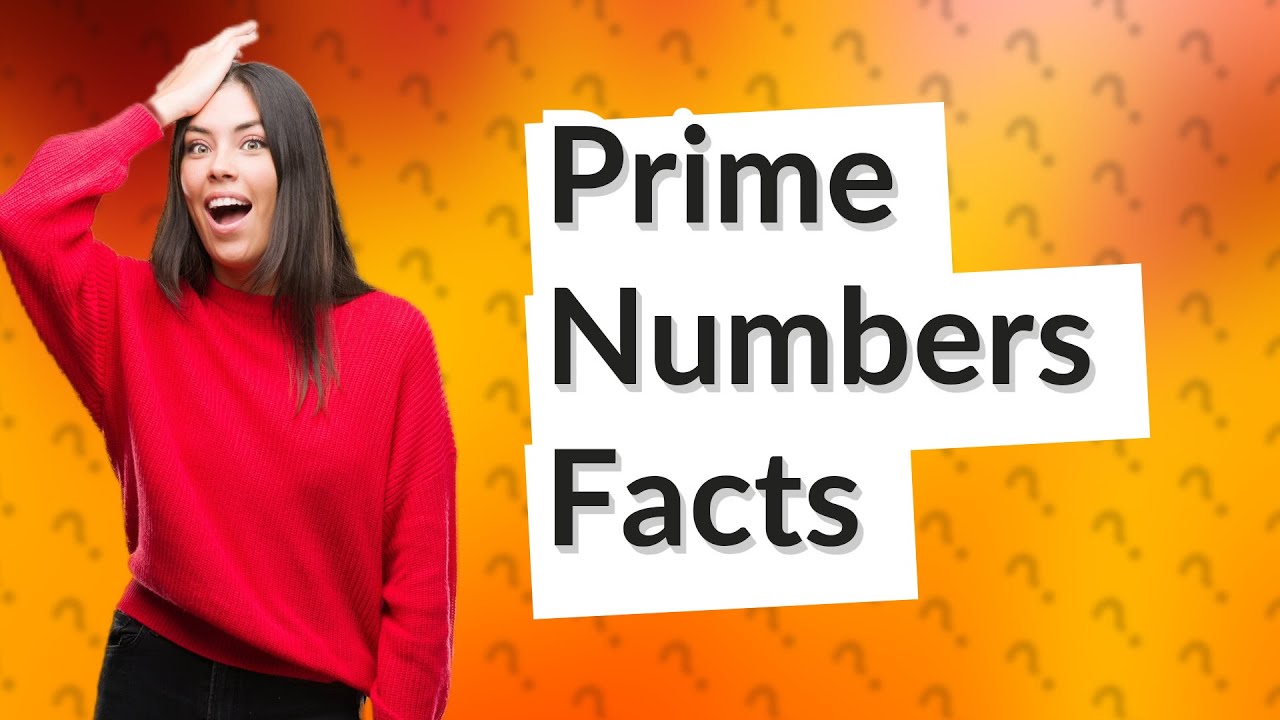 What are unique facts about prime numbers? - YouTube
