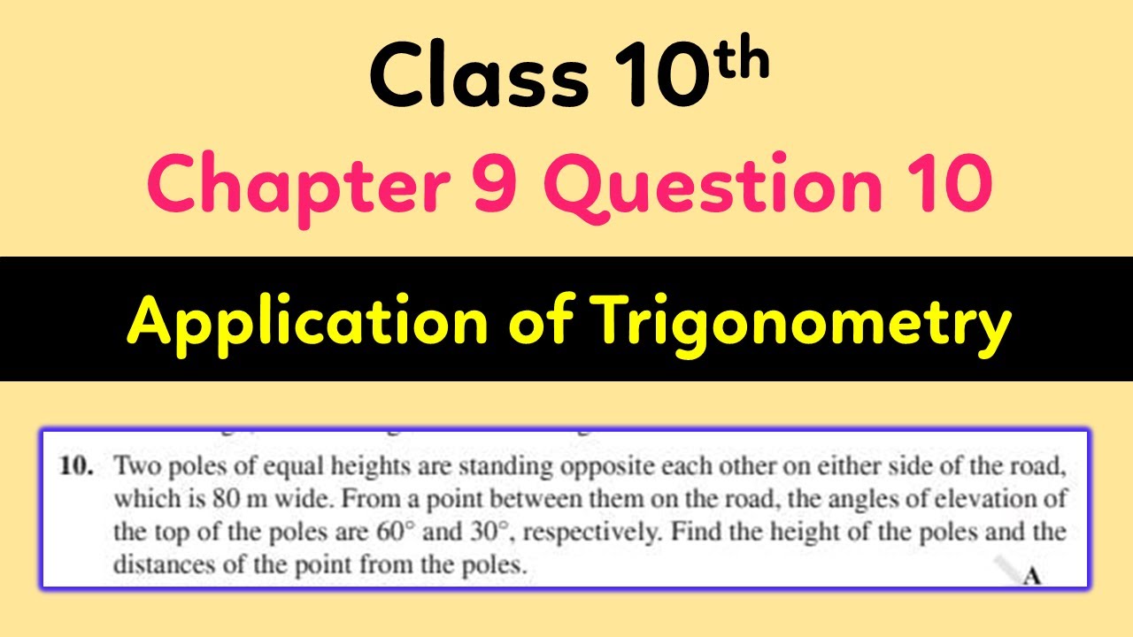 Class 10th Application Of Trigonometry Chapter 9 Question 10 Class 10th class-10th-application-of-trigonometry-chapter-9-question-10-class-10th