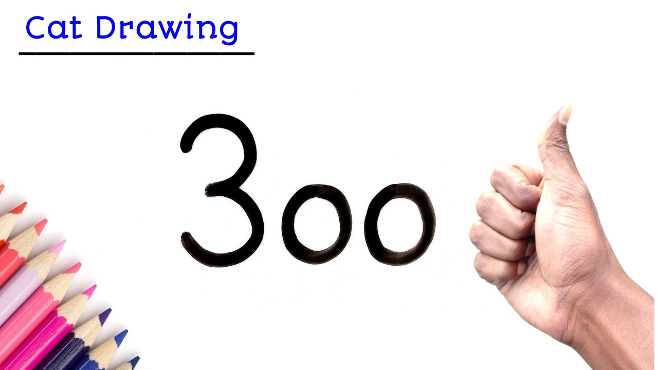 Turn 300 Into Cat Cat Drawing Step By Step By Vtube Art 99 YouTube turn-300-into-cat-cat-drawing-step-by-step-by-vtube-art-99-youtube