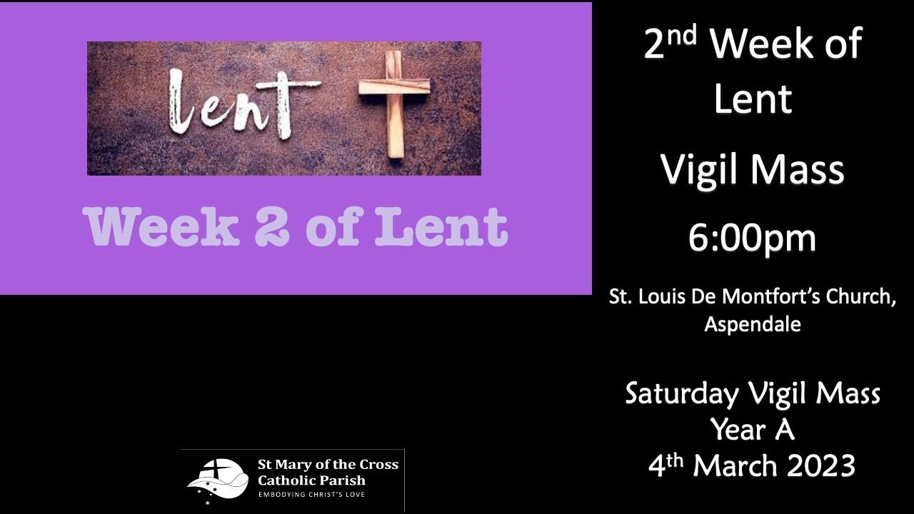 2nd Week of Lent | 4th March| Saturday 6.00pm - YouTube