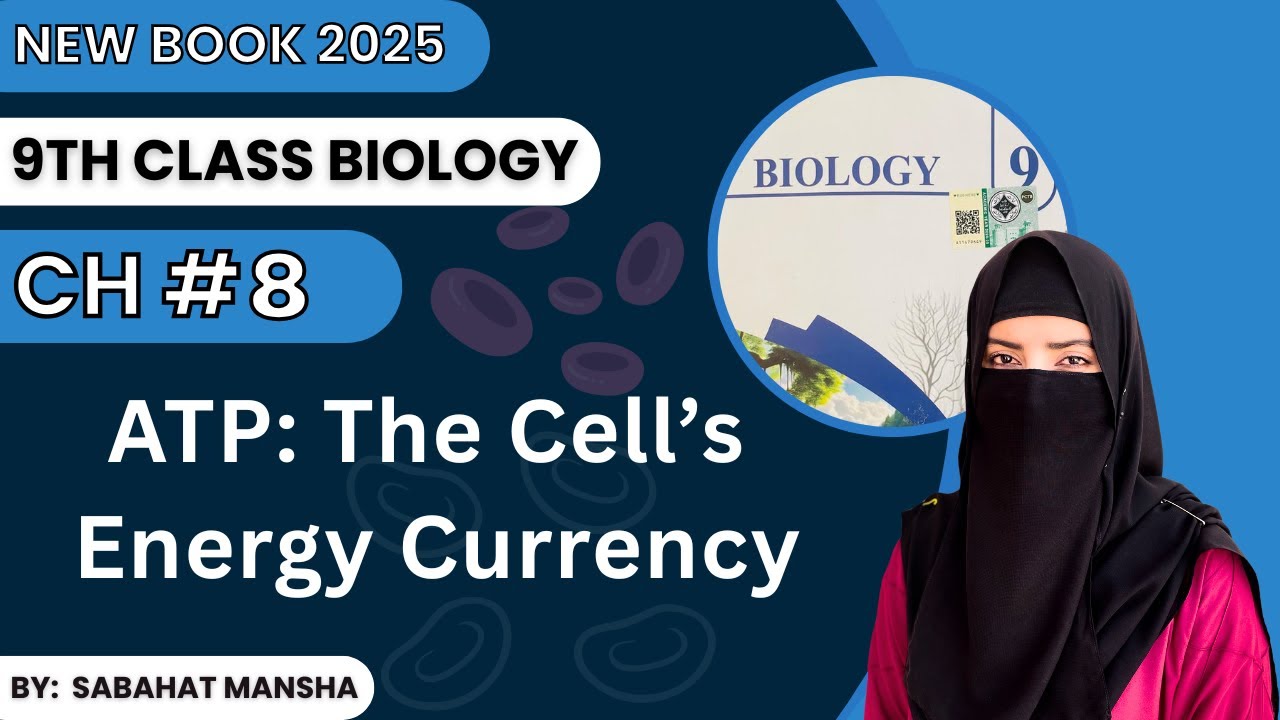 ATP - The Cell's Energy Currency | Class 9 Biology | Chapter 8 ...
