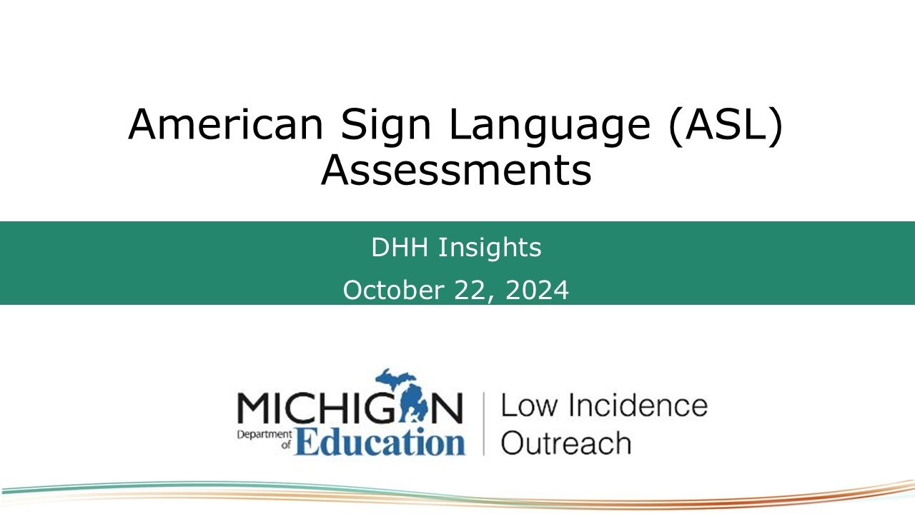 DHH Insights: American Sign Language Assessments - YouTube