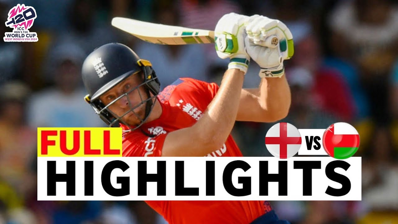 England vs Oman ICC T20 World Cup 2024 Match Highlights | ENG Vs OMAN ...