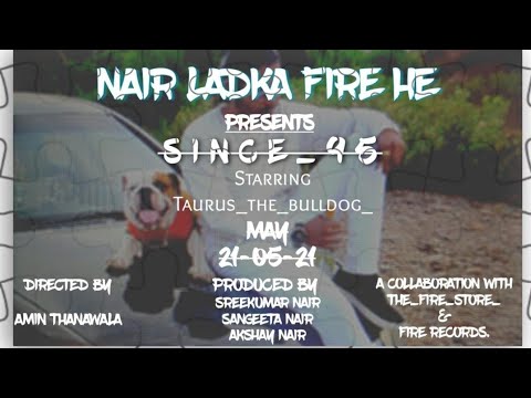NAIR LADKA FIRE HE. - SINCE_95 (OFFICIAL MUSIC VIDEO)(2021 MIXTAPES)