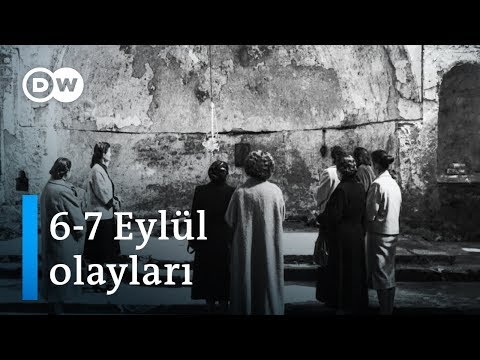 6-7 Eylül tanıkları anlatıyor: Dedim mama, kiliseyi yakıyorlar! - DW Türkçe