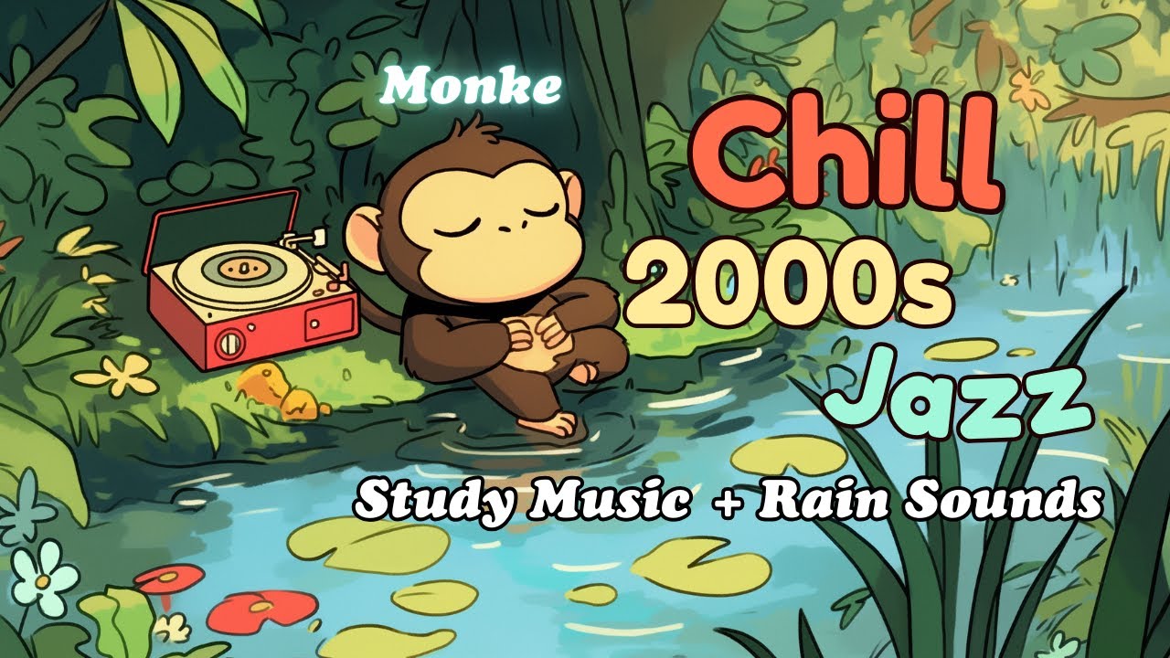 Chill Jazz with Monke.. | Jazzy for Uplifting your moods + Rain Sounds ...