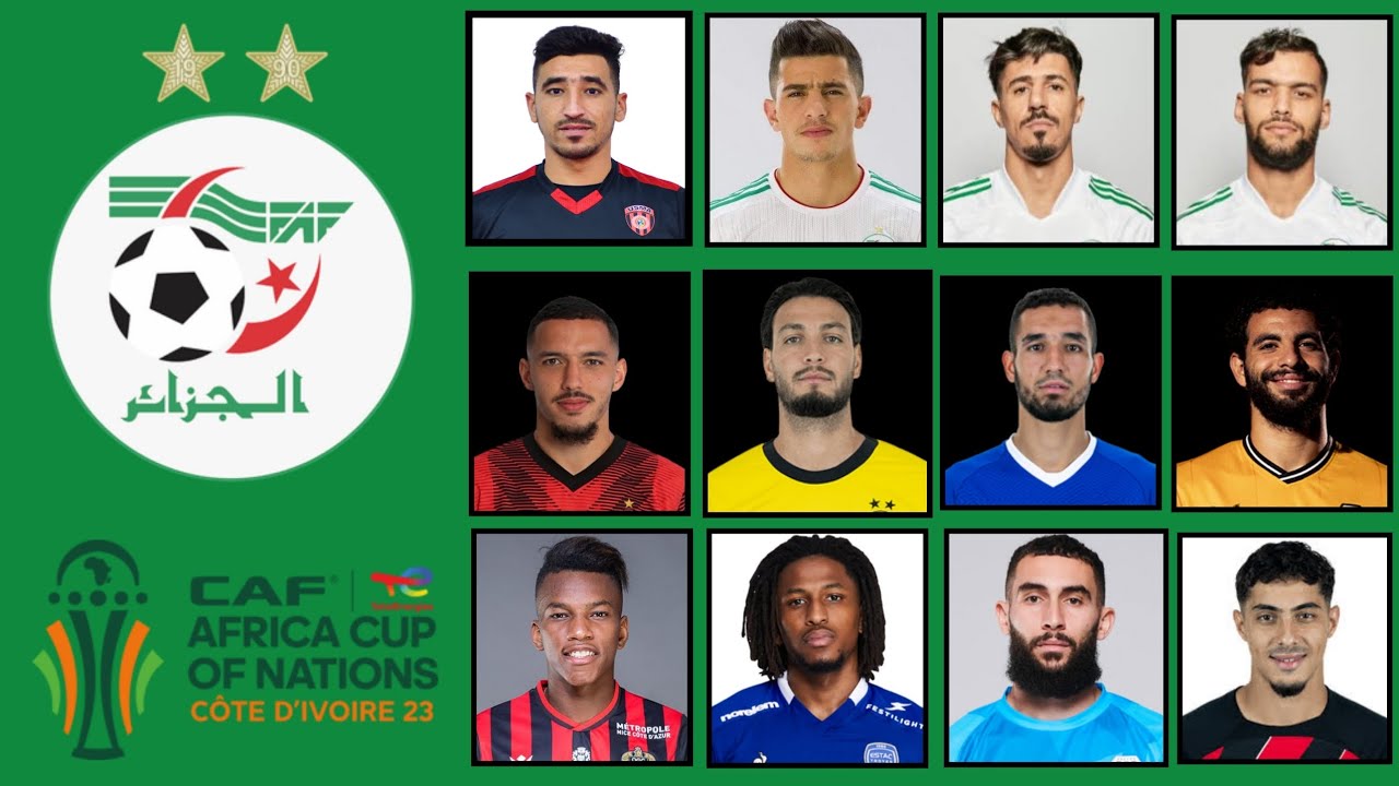 ALGERIA FOOTBALL TEAM SQUAD~CAF AFRICA OF NATIONS|| sportbola - YouTube