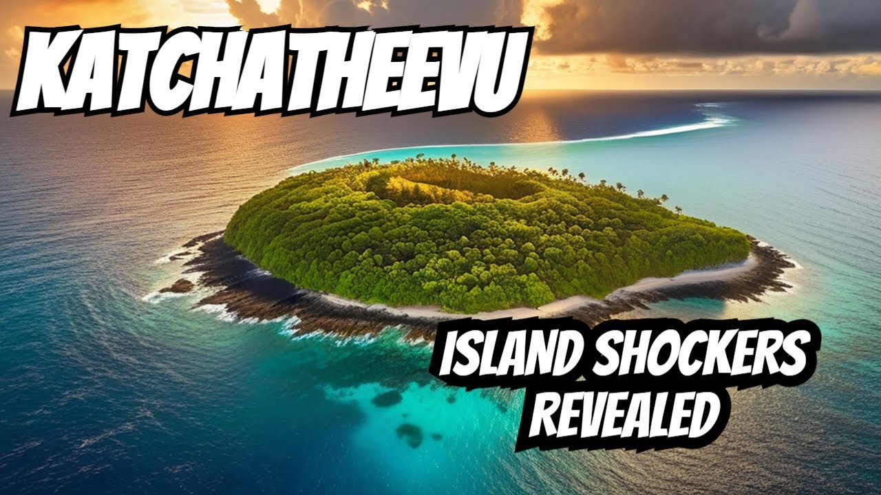 Shocking revelations about Katchatheevu Island - YouTube
