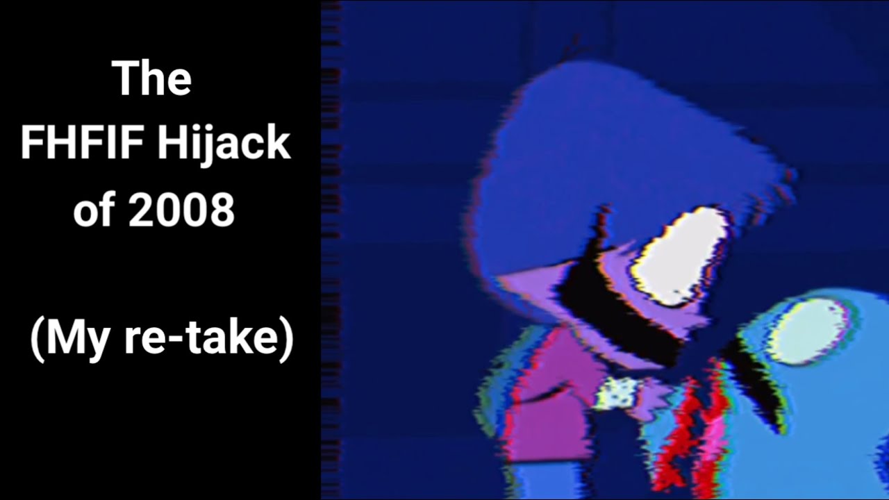 The FHFIF Hijack of 2008 (My re-take) - YouTube