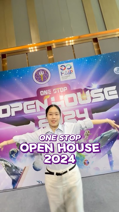 เด็กไทยยุคนี้โชคดีสุด ๆ 🎉 เพราะ One Stop Open House 2024 มาแล้วว!! - YouTube
