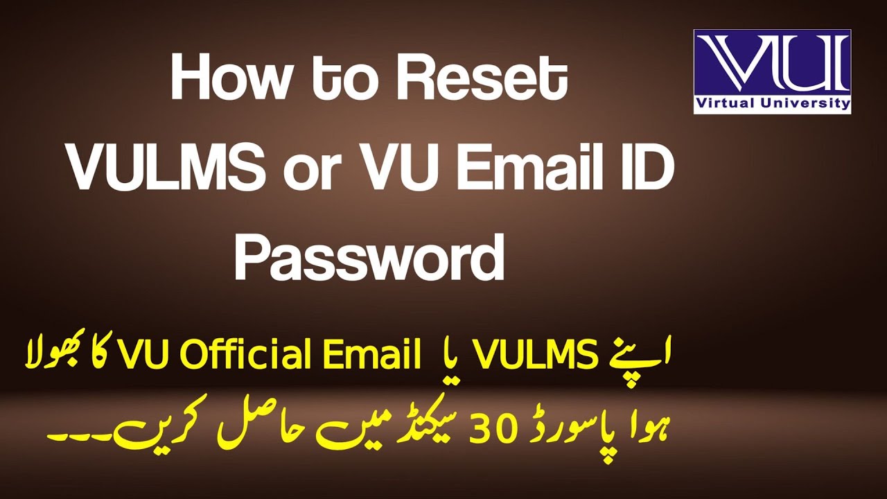 VULMS Password Reset | VU Email Password Reset | VU Email ya VULMS ka ...