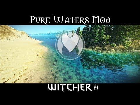 REALISTIC PURE WATERS | Witcher 3 - Ultra Mods | Nvidia GTX 1080 - YouTube