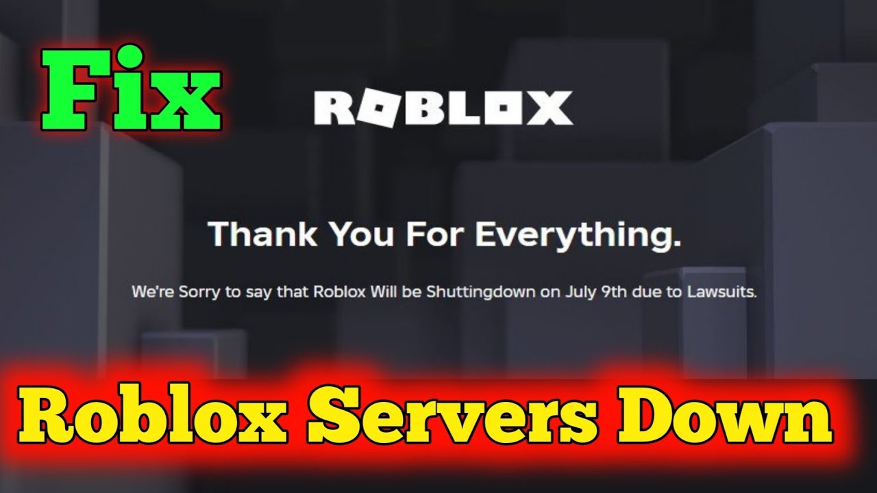 ROBLOX IS SHUTTING DOWN ON JUNE 9TH | Roblox Servers Down Problem today ...