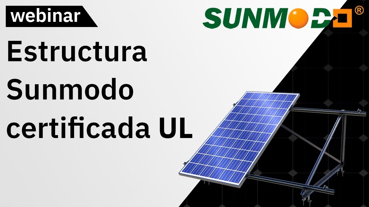Webinar Estructura Sunmodo certificada UL - YouTube