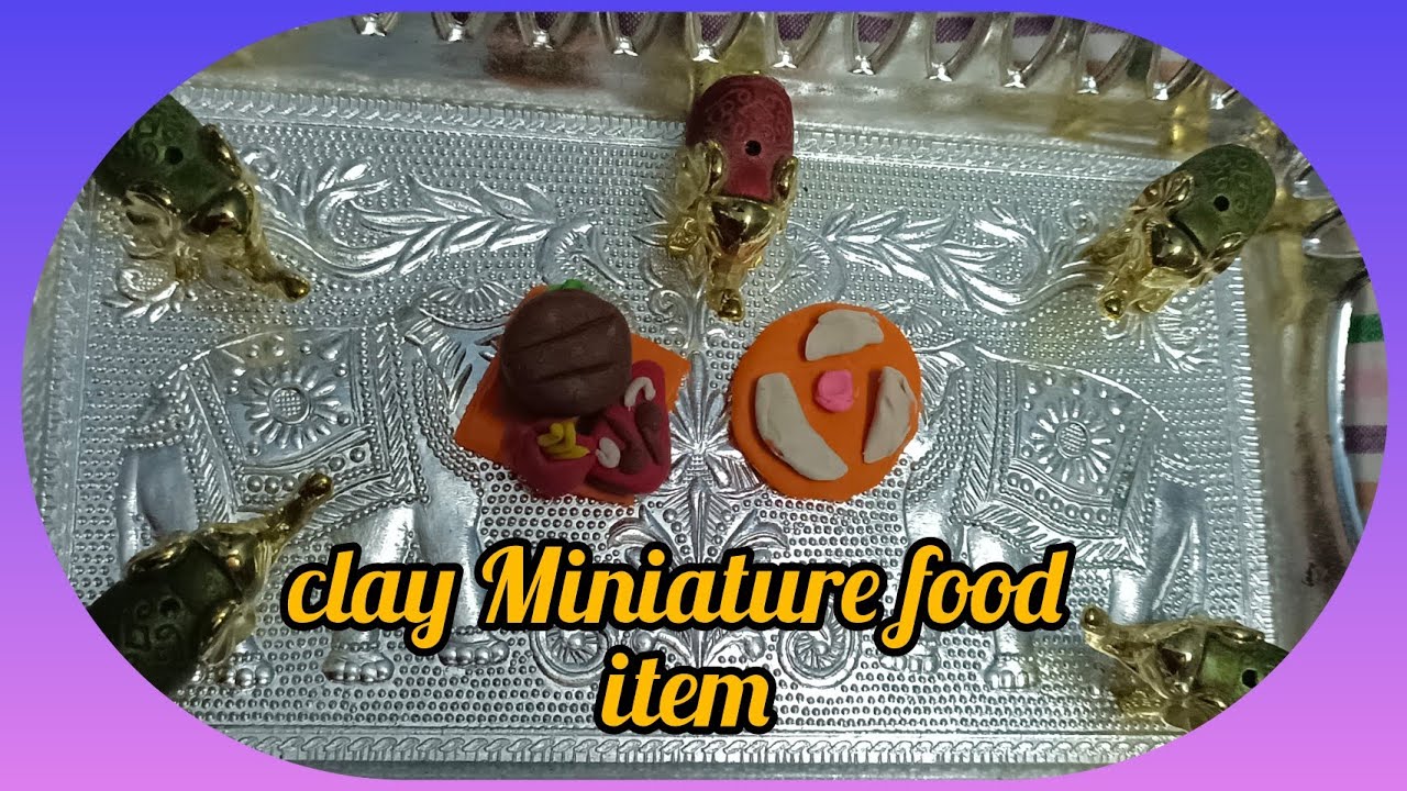 Miniature food in clay/clay work/diy - YouTube