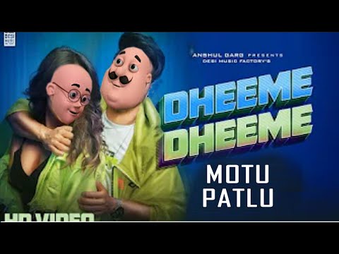 Dheme Dheme || Motu Patlu Dance || New Video