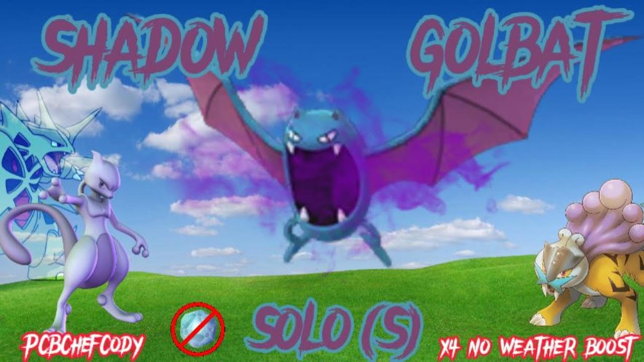 SHADOW GOLBAT RAID SOLO(S), NO WEATHER BOOST, SHADOW MEWTWO vs SHADOW ...