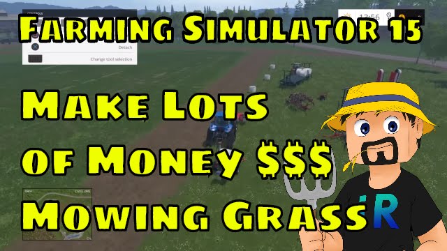 Make Lots of Money Mowing Grass | Farming Simulator 15 | PS4 - YouTube