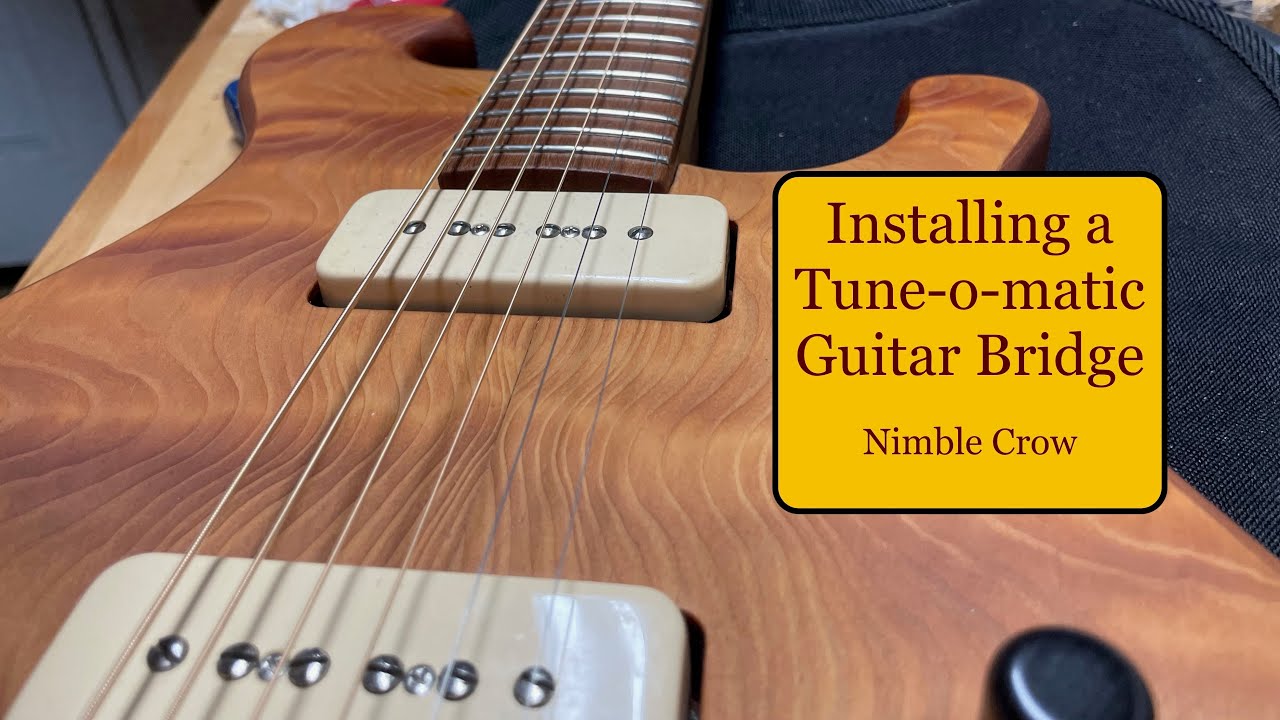 Installing a Tune-o-matic Guitar Bridge - YouTube