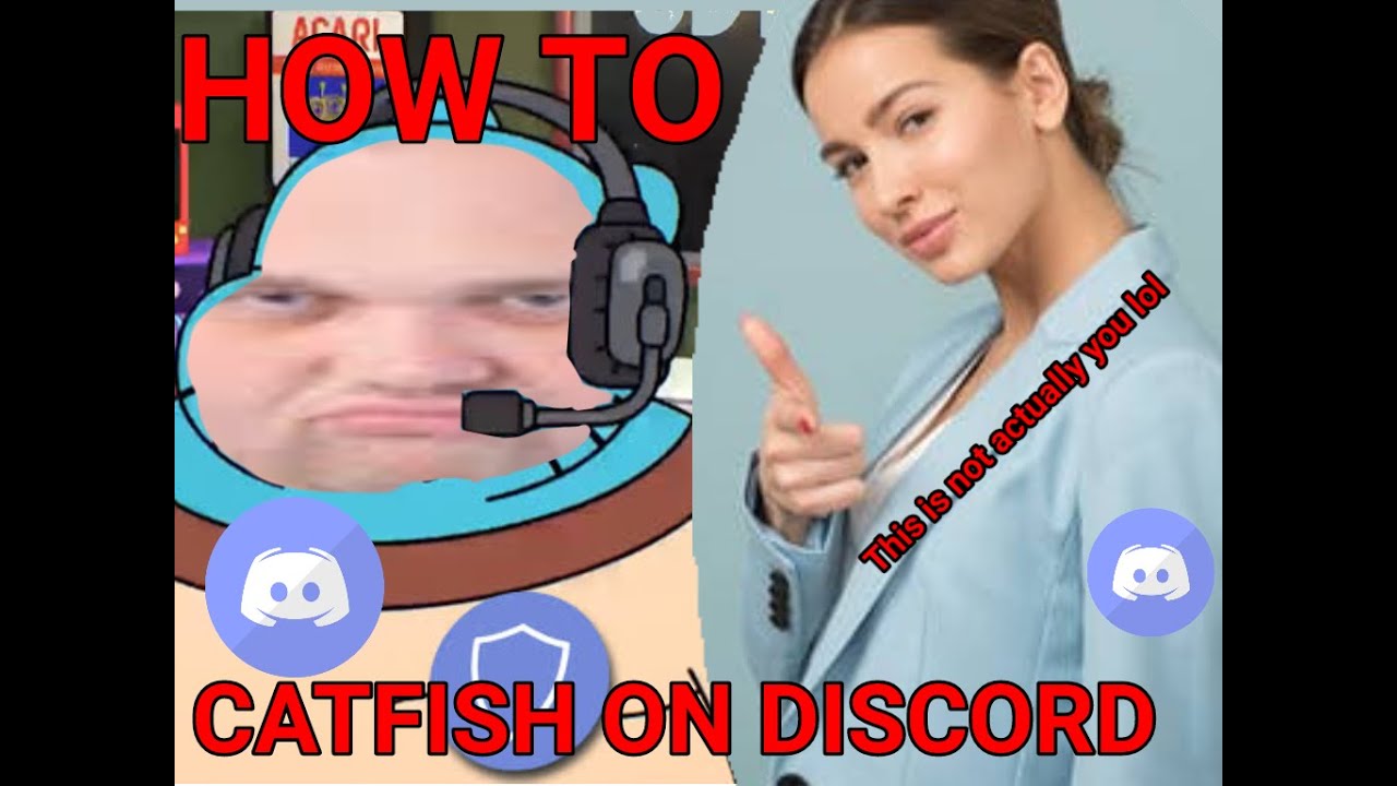 How to CATFISH people on Discord - YouTube