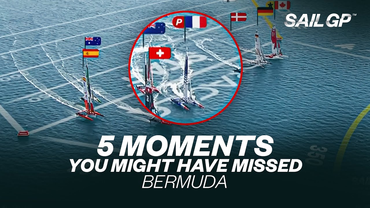 5 moments you might have missed // Apex Group Bermuda Sail Grand Prix ...
